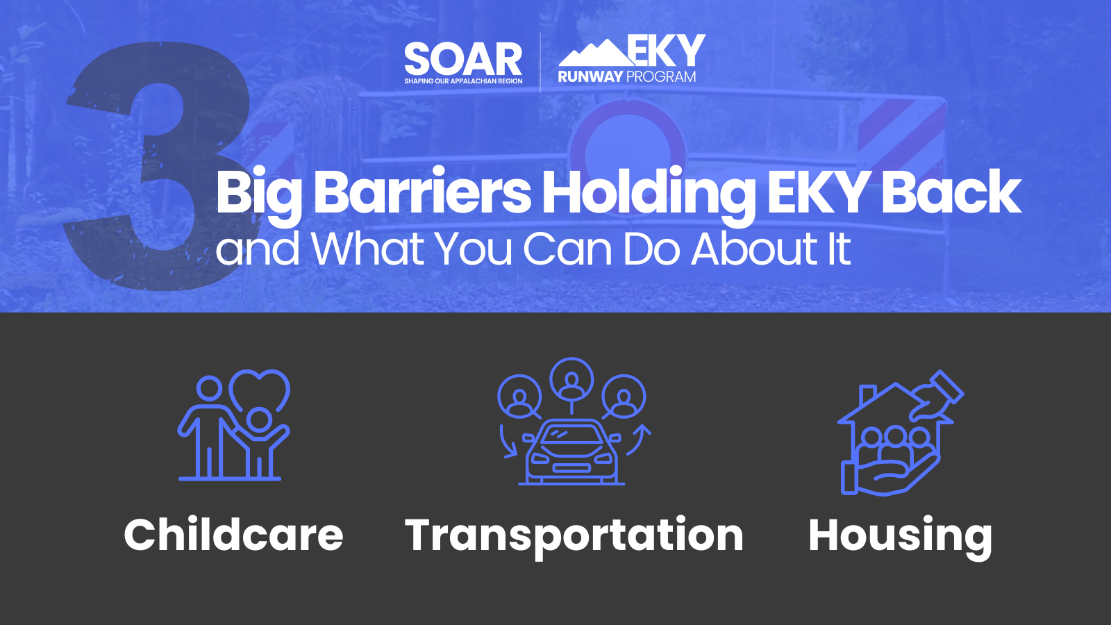 3 Big Barriers Holding EKY Back and What You Can Do About It - SOAR